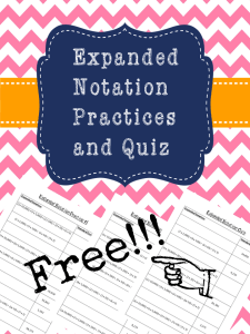 Expanded Notation Games, Practice Pages and Quiz