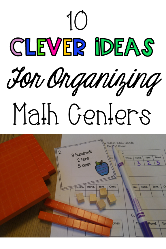 Clever Ideas for Organizing Math Stations
